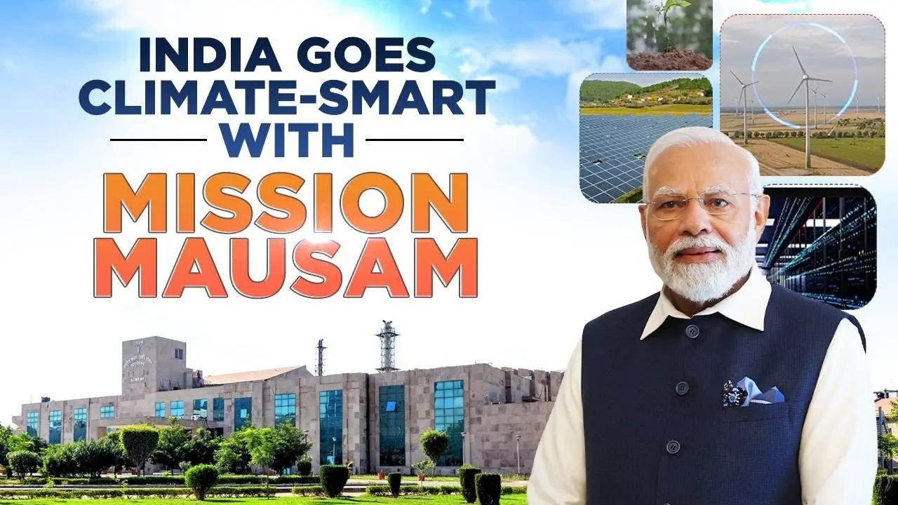 Mission Mausam: India’s New Initiative for Advanced Weather and Climate ...