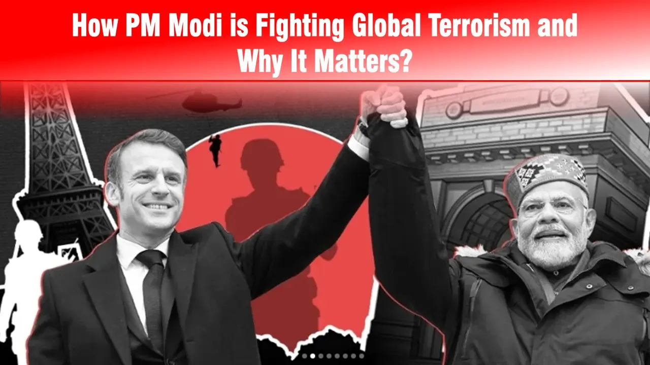 Global Terrorism: India's Bold Stand Against Terror – How PM Modi is ...